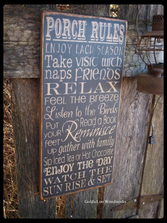 Porch Rules on Pinterest | Porch Rules Sign, Porch Signs and Porches